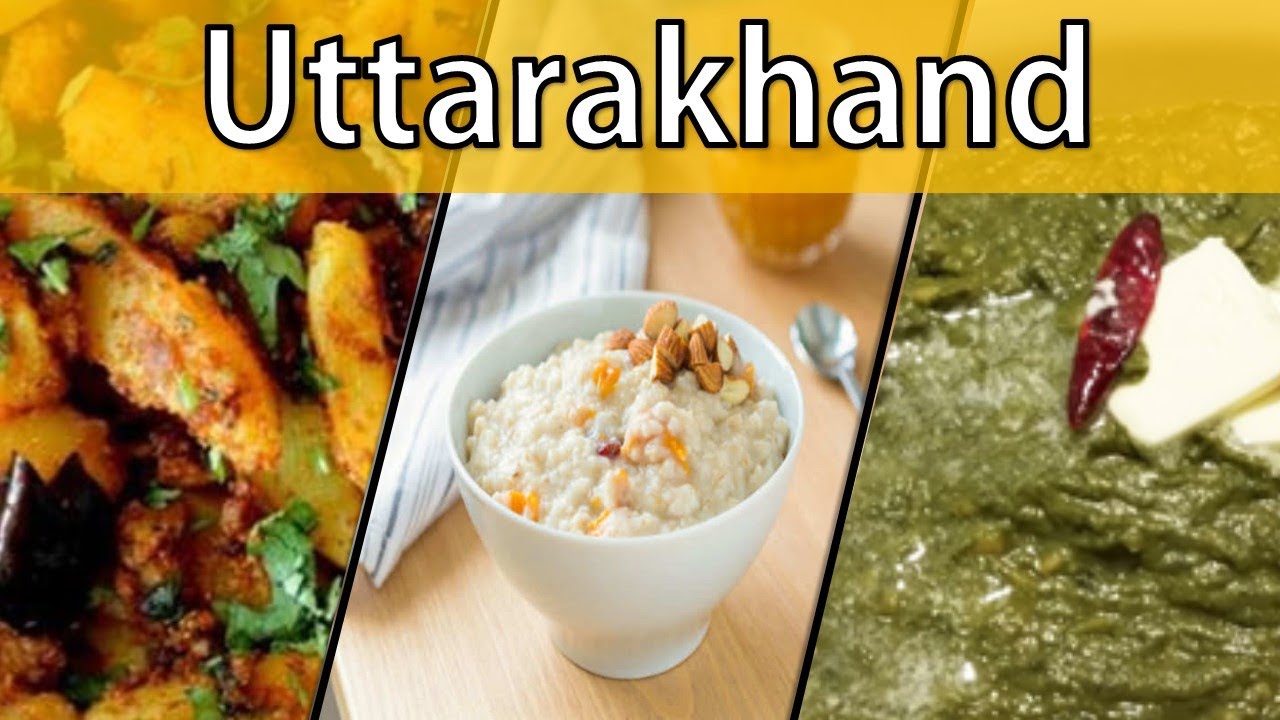 Top 10 Famous Food of Uttarakhand (India) - YouTube