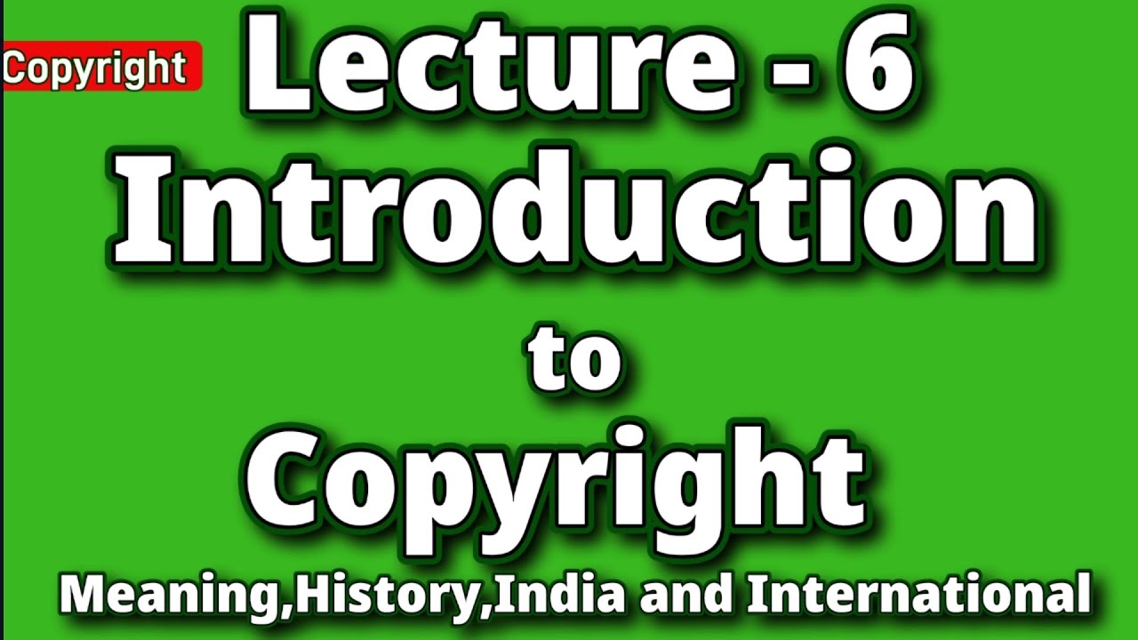 Introduction to Copyright law - YouTube