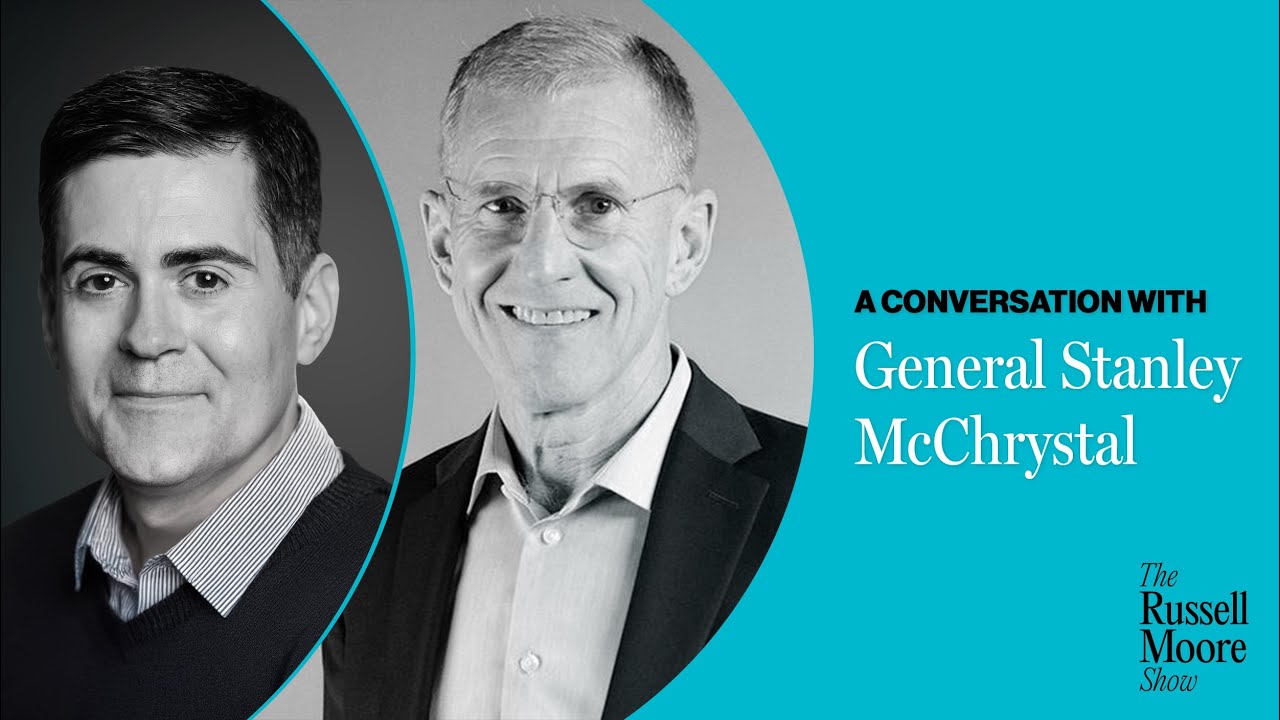 General Stanley McChrystal on Character | The Russell Moore Show - YouTube