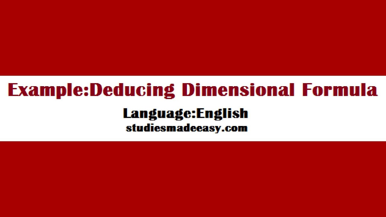 Deducing Dimensional Formula:Example 8 - YouTube