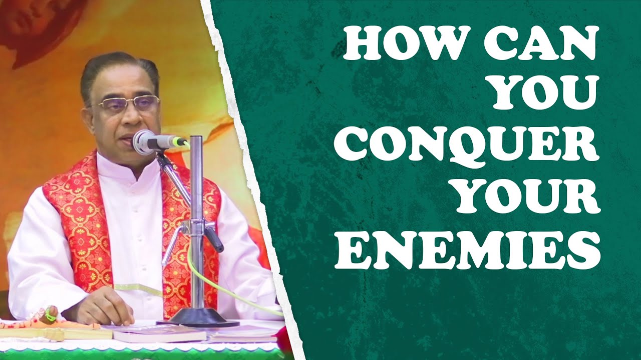How can You Conquer Your Enemies? | Promise of the Day | Fr. Jose ...
