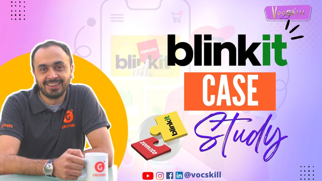Blinkit Business case study | Why Grofers become Blinkit | Zomato Blinkit Merger. - YouTube