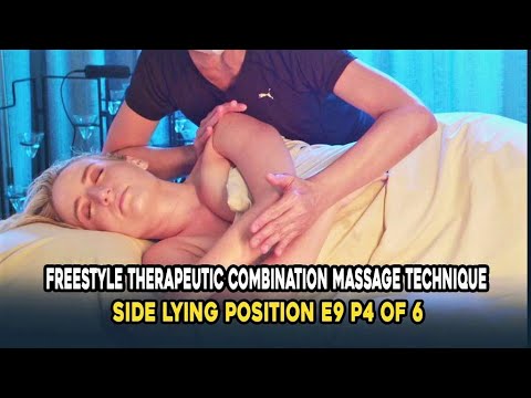 Therapeutic Freestyle Massage Technique: Side-Lying Position with Female Model. #massage #health