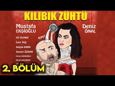 Kılıbık Zühtü 2. Bölüm (İnternet Dizisi)