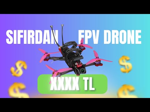 SIFIRDAN FPV DRONE: Hangi Parça Ne Kadar Tuttu? (Part 1)