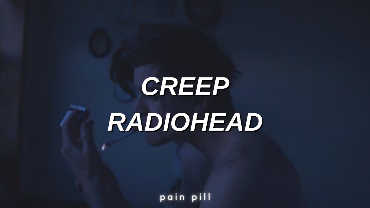 Creep - Radiohead (Lyrics) - YouTube