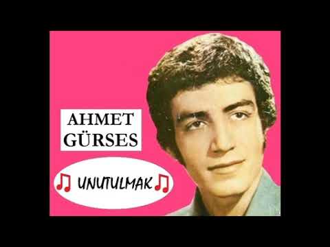 AHMET GÜRSES UNUTULMAK