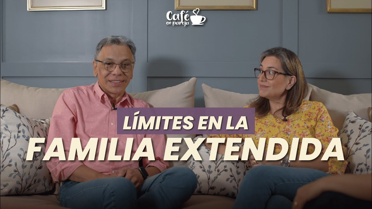 Podcast#12 FAMILIA EXTENDIDA / Los límites con respeto son importantes ...