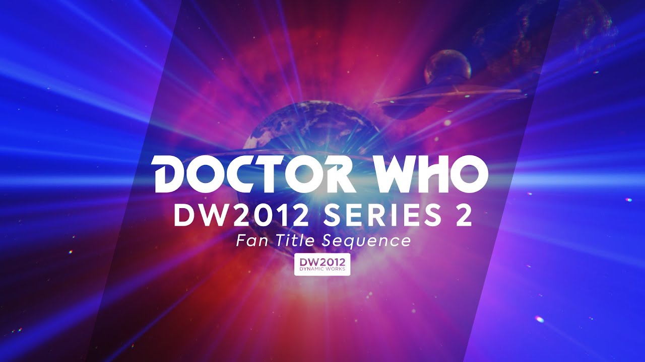 DW2012 | Doctor Who | Series 2 Remastered | Fan Title Sequence - YouTube