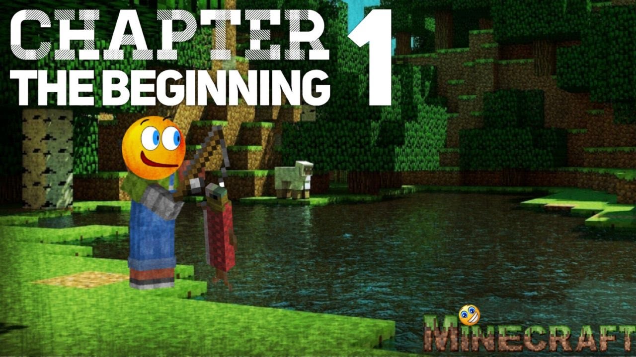 Minecraft - Ch 1: The Beginning - YouTube