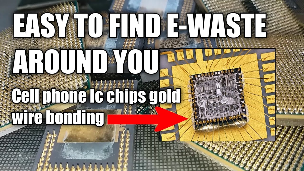 ELECTRONIC WASTE EASY TO FIND AROUND YOU | BASIC GOLD RECOVERY GUIDE ...