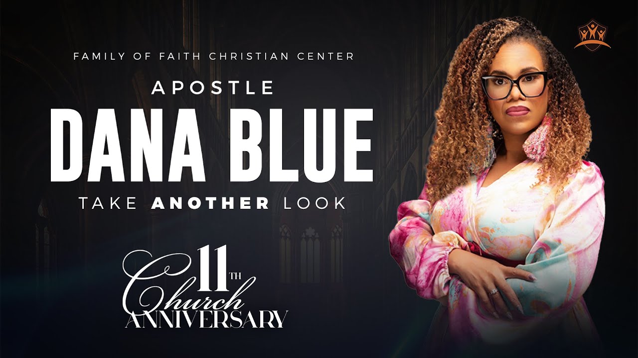Take Another Look - Apostle Dana Blue - 11th Aniversary - YouTube