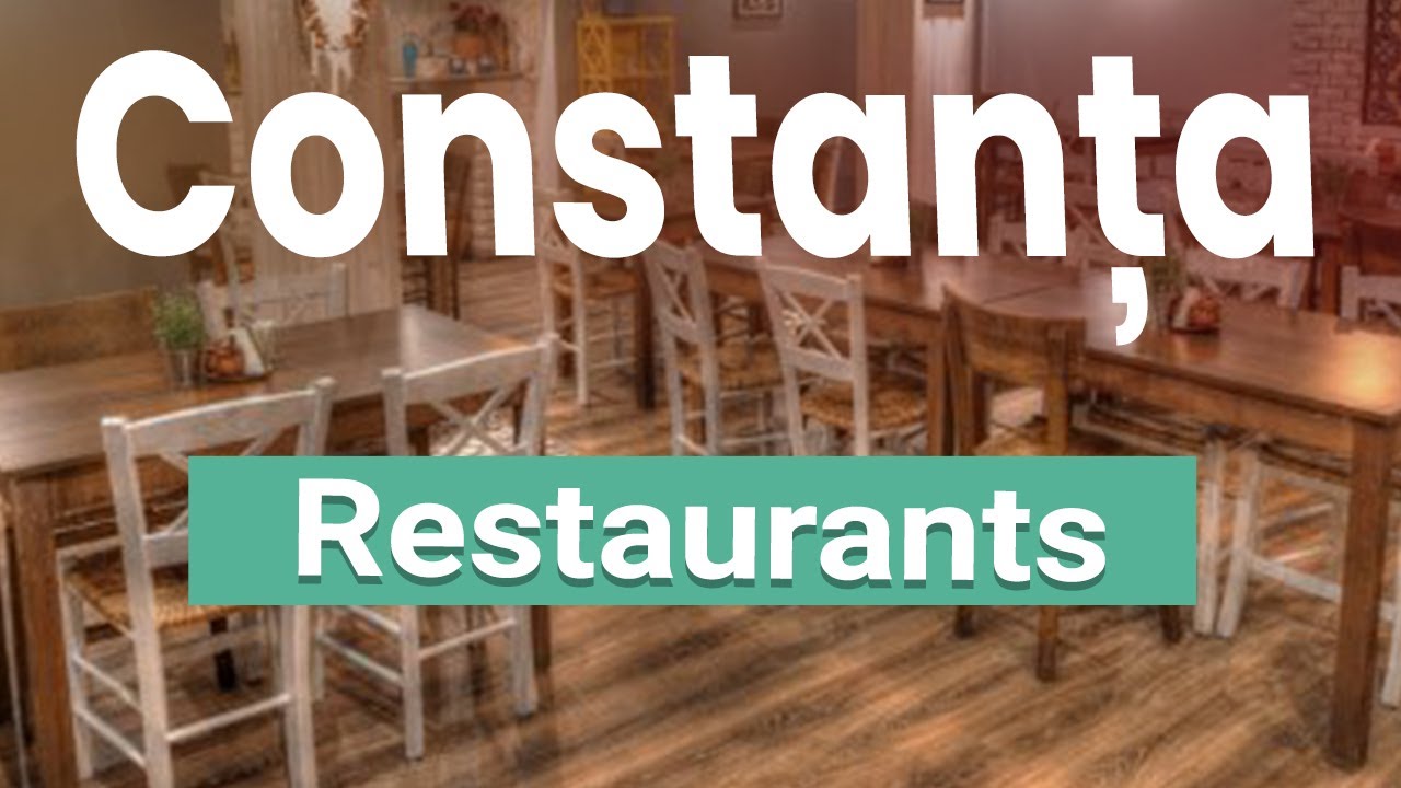 Top 10 Best Restaurants in Constanta | Romania - English - YouTube