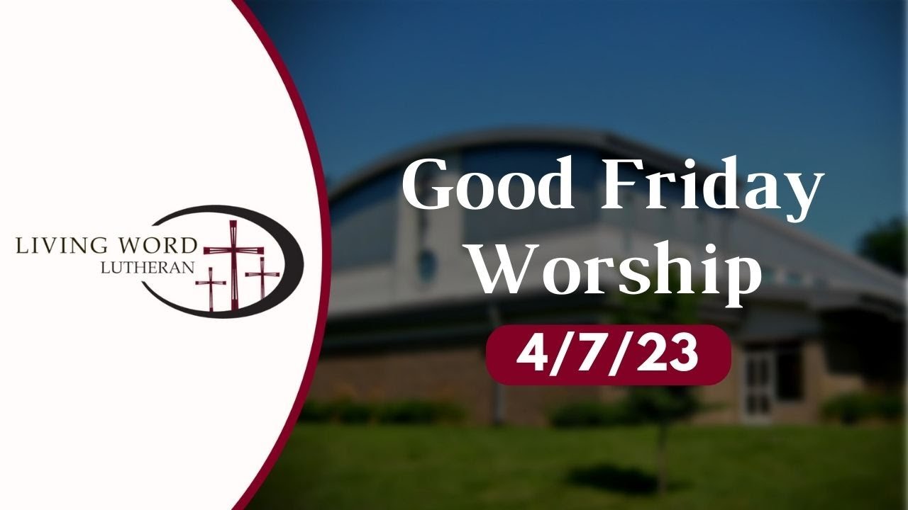 Good Friday - April 7, 2023 - YouTube