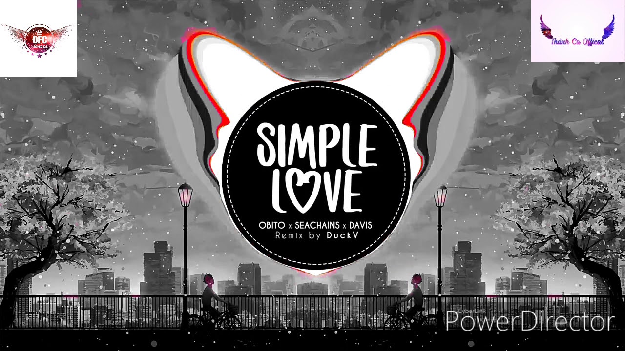 Simple Love - Obito x Seachains _ DuckV Remix-[Thành Ca Official] - YouTube