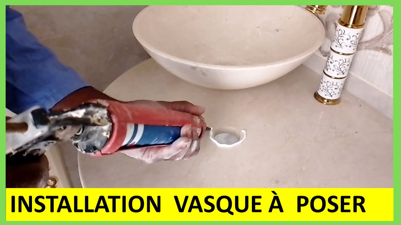 INSTALLATION VASQUE A POSER - YouTube