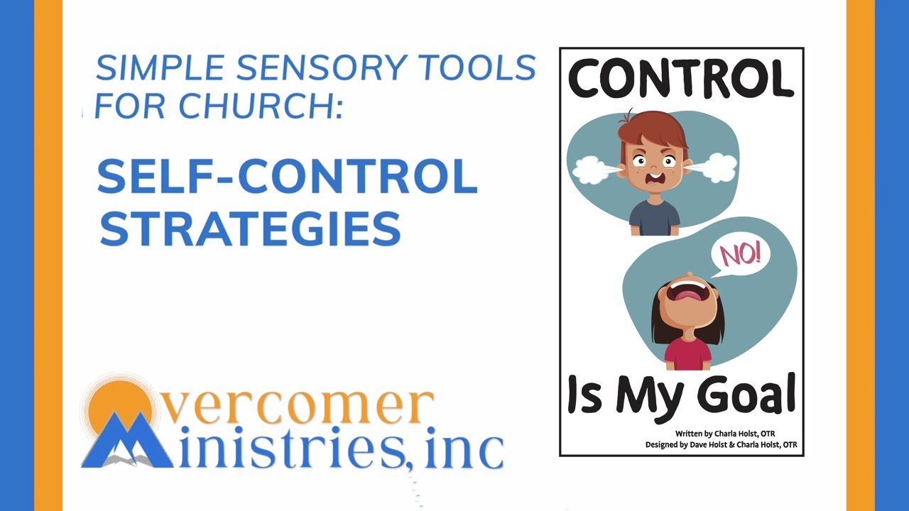 SensoryTools: Self Control Strategies - YouTube