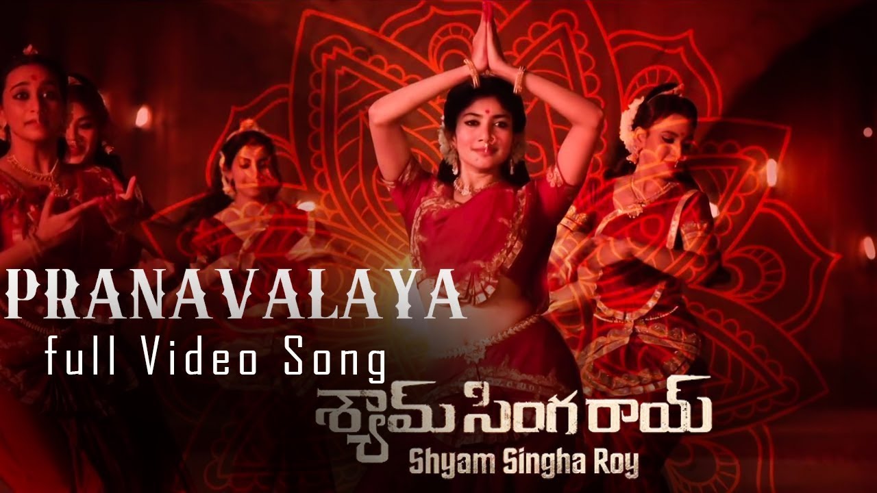 Pranavalaya - Video Song | Shyam Singha Roy (Telugu) | Performance ...
