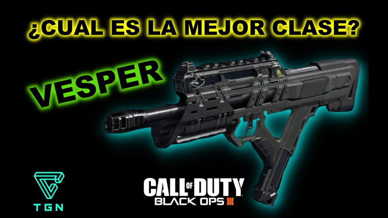 VESPER - ¿CUAL ES LA MEJOR CLASE? | BLACK OPS 3 | CALL OF DUTY - YouTube