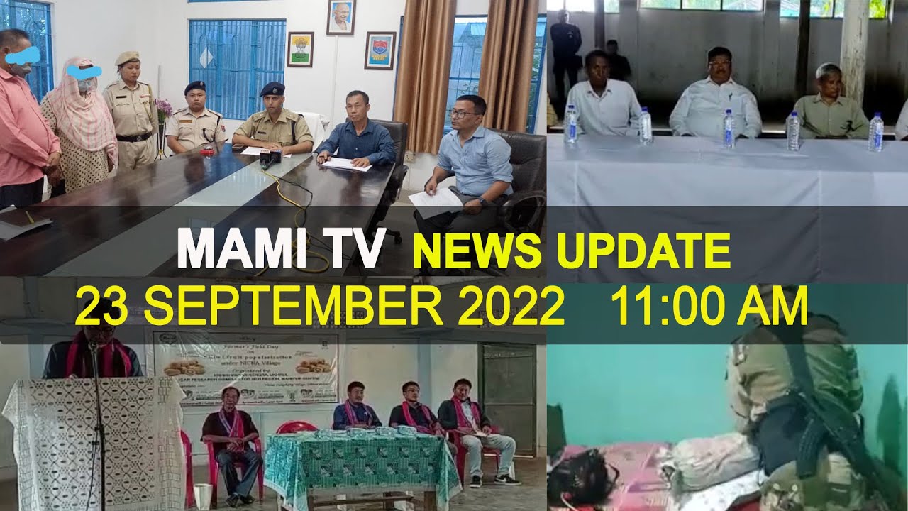 MAMI TV NEWS UPDATES || 23rd SEPTEMBER 2022 ||11:00AM - YouTube