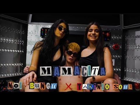 Baby Noi X Takinio Soul - MAMACITA - YouTube