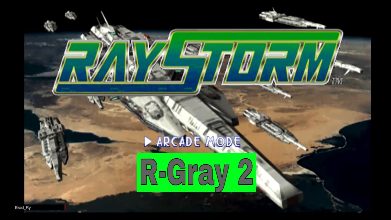 Raystorm - Arcade (R-Gray 2) - YouTube