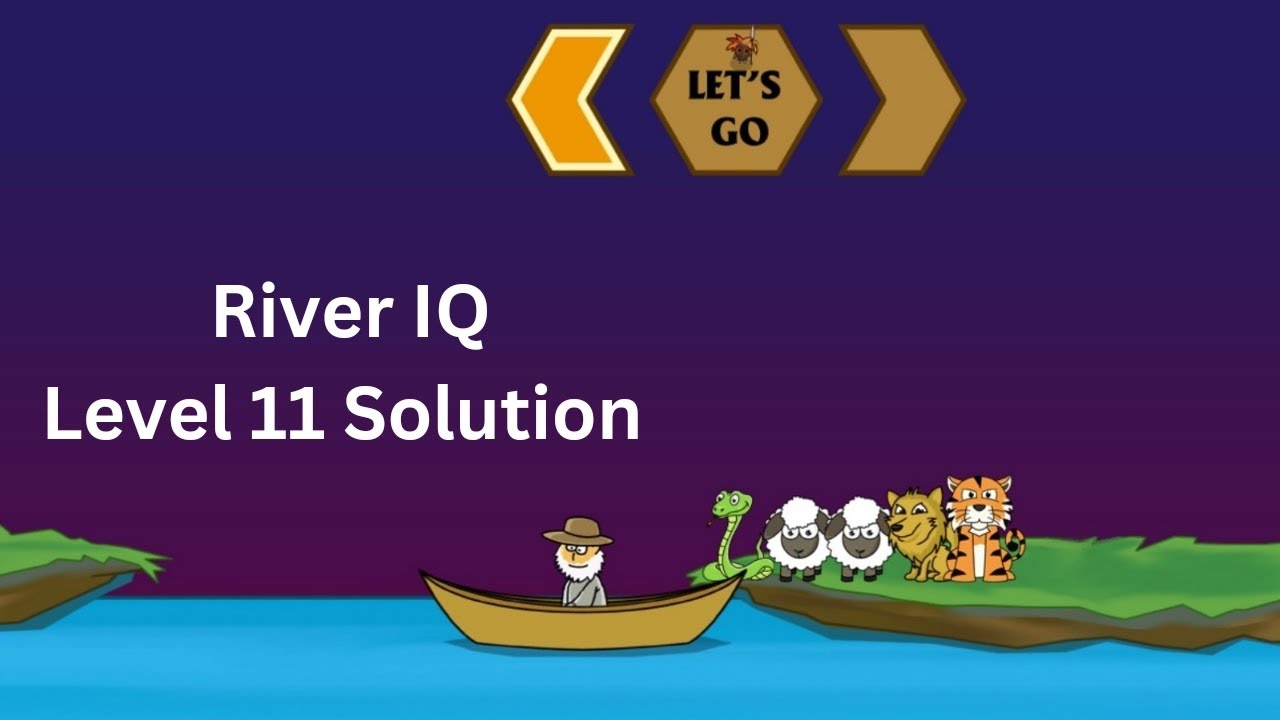 River crossing IQ - IQ test Level 11 solution - YouTube