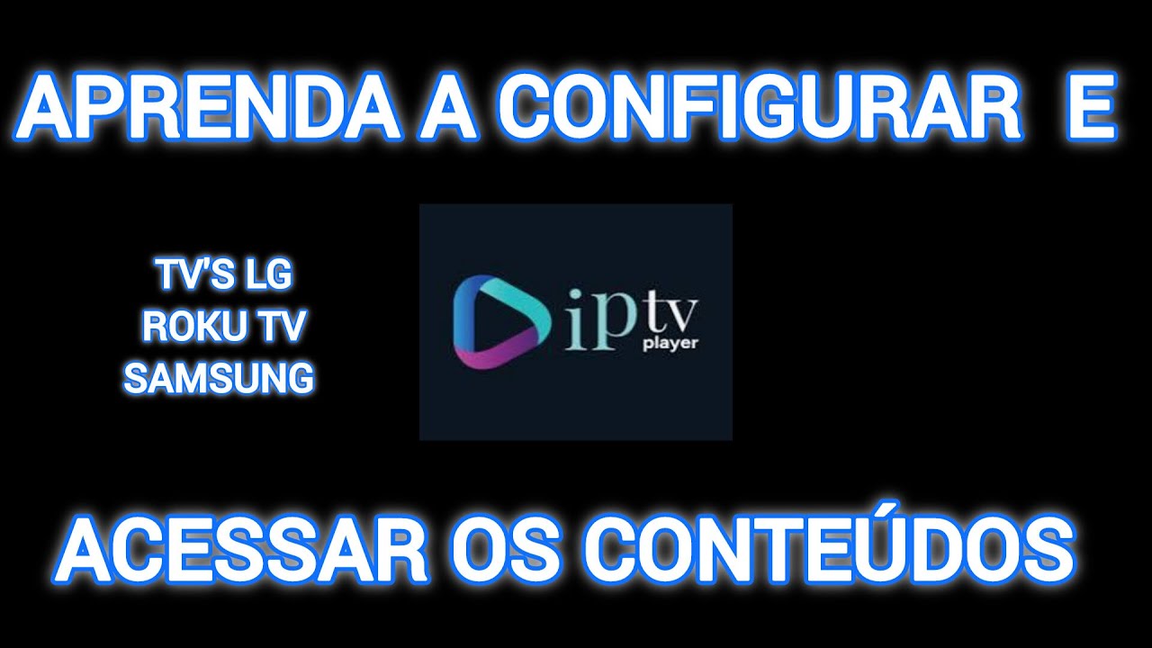 IPTV PLAYERIO. APRENDA A COMO CONFIGURAR E TER ACESSO AOS CONTEÚDOS DO IPTV PLAYER IO #iptv ...