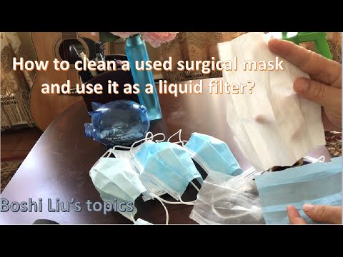 How to clean and water wash a used surgical mask and use it as a liquid ...
