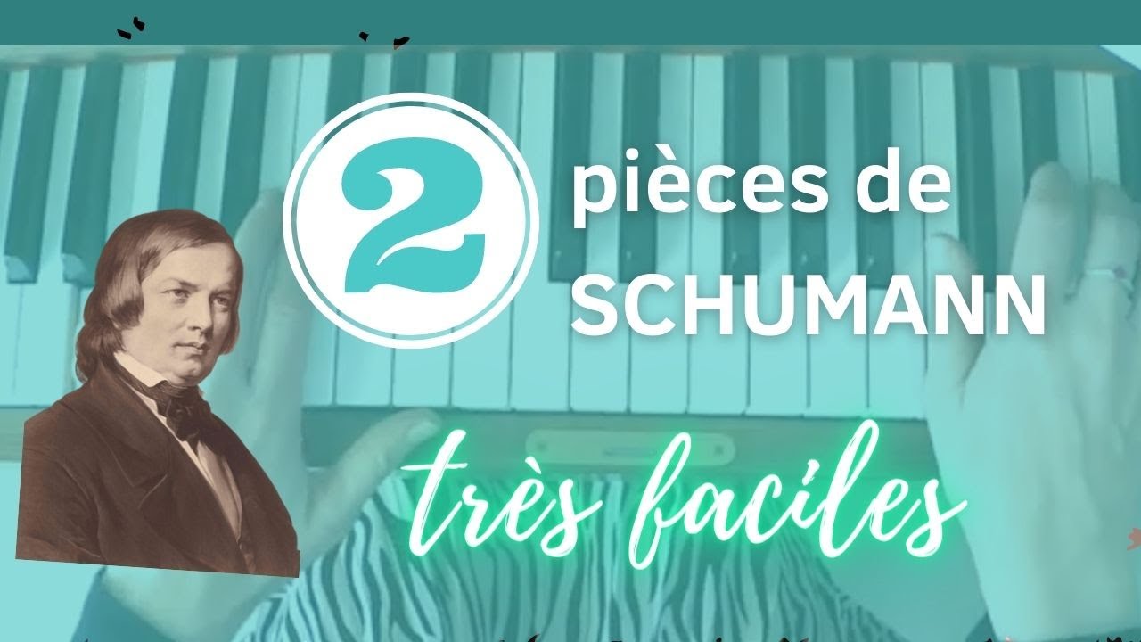 2 pièces de Schumann faciles pour piano - YouTube