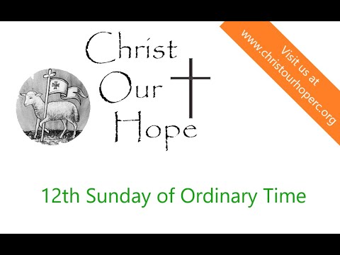 12th Sunday of Ordinary Time - YouTube