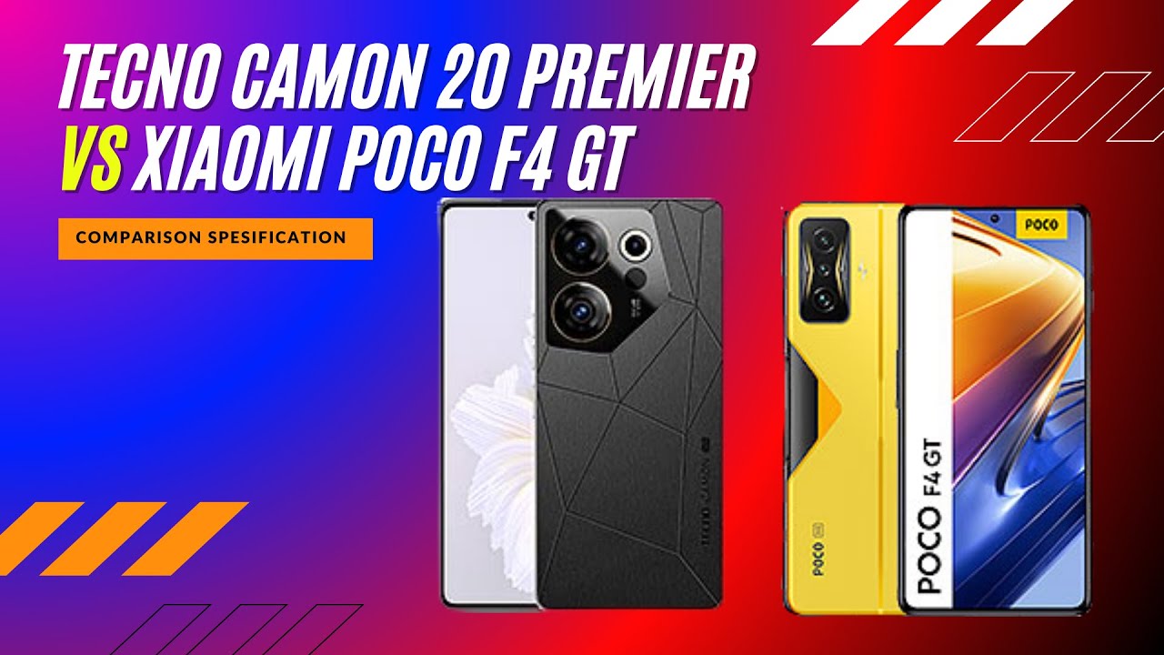 Tecno Camon 20 Premier vs Xiaomi Poco F4 GT FULL COMPARISON - YouTube