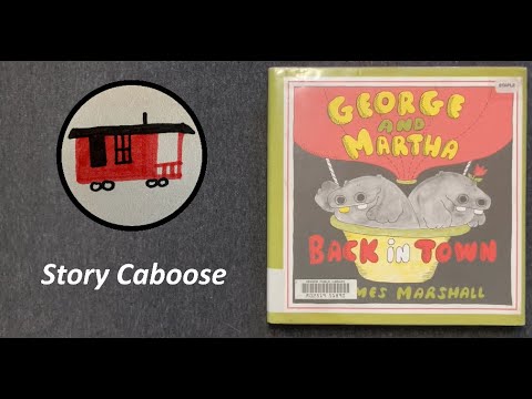 George and Martha Back in Town | Children's Book Read Aloud - YouTube