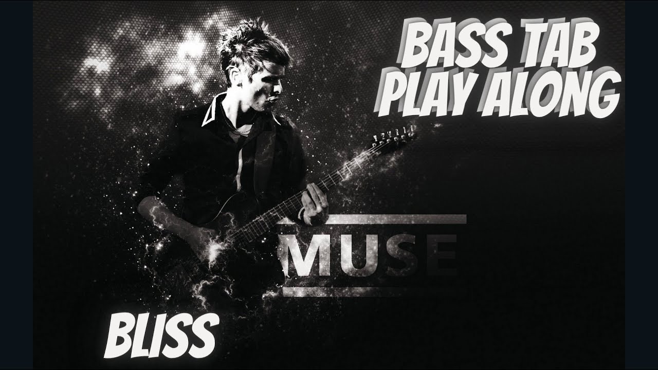 Muse - Bliss (BASS TAB PLAY ALONG) - YouTube