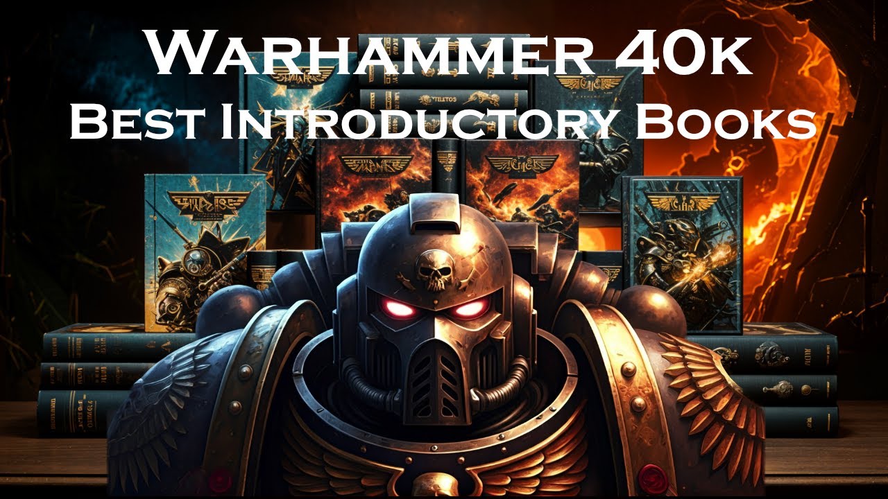 Warhammer 40K Books: Where to Start? A Beginner's Guide - YouTube