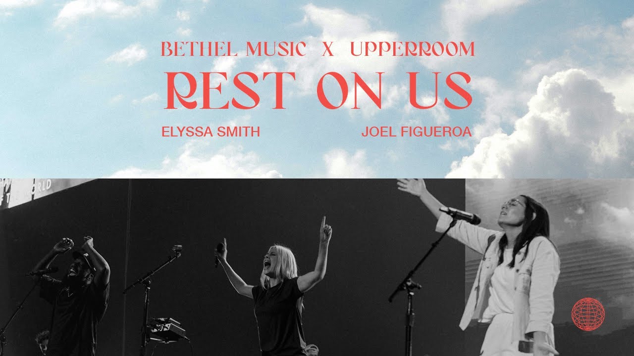 Rest On Us - Elyssa Smith | Bethel Music x UPPERROOM - YouTube
