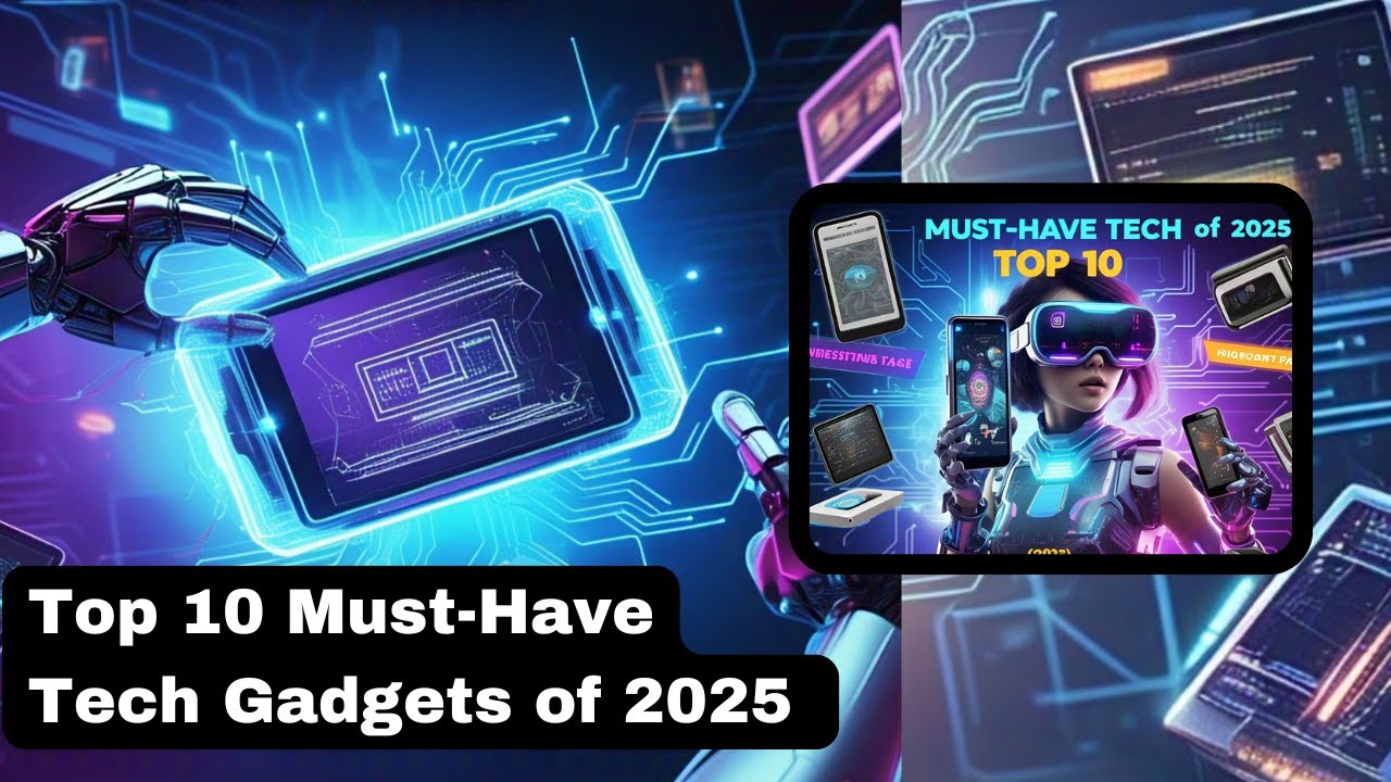 Top 10 Must-Have Tech Gadgets of 2025 🌍 The Future in Your Hands#gadget ...