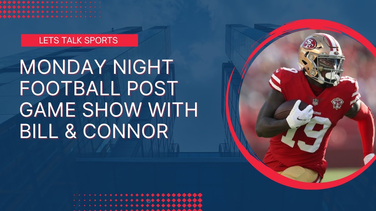 MONDAY NIGHT FOOTBALL POST GAME - YouTube