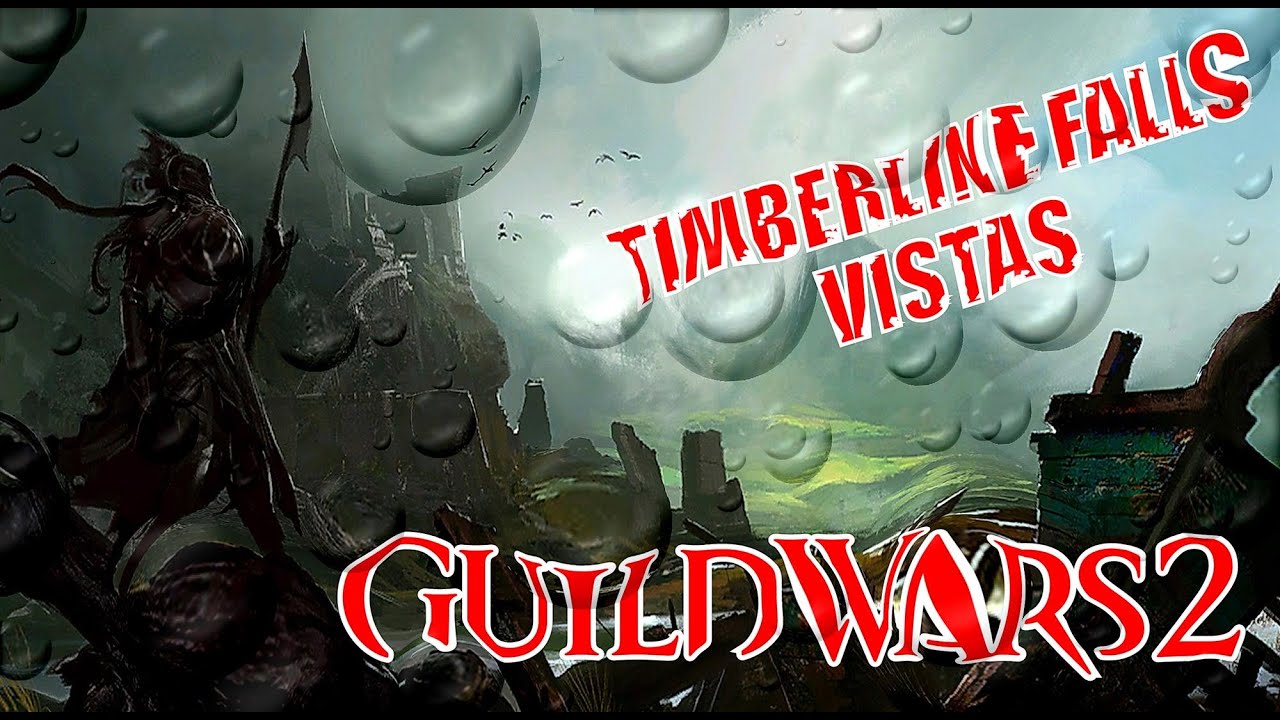 GUILD WARS 2 TIMBERLINE FALLS VISTAS - YouTube