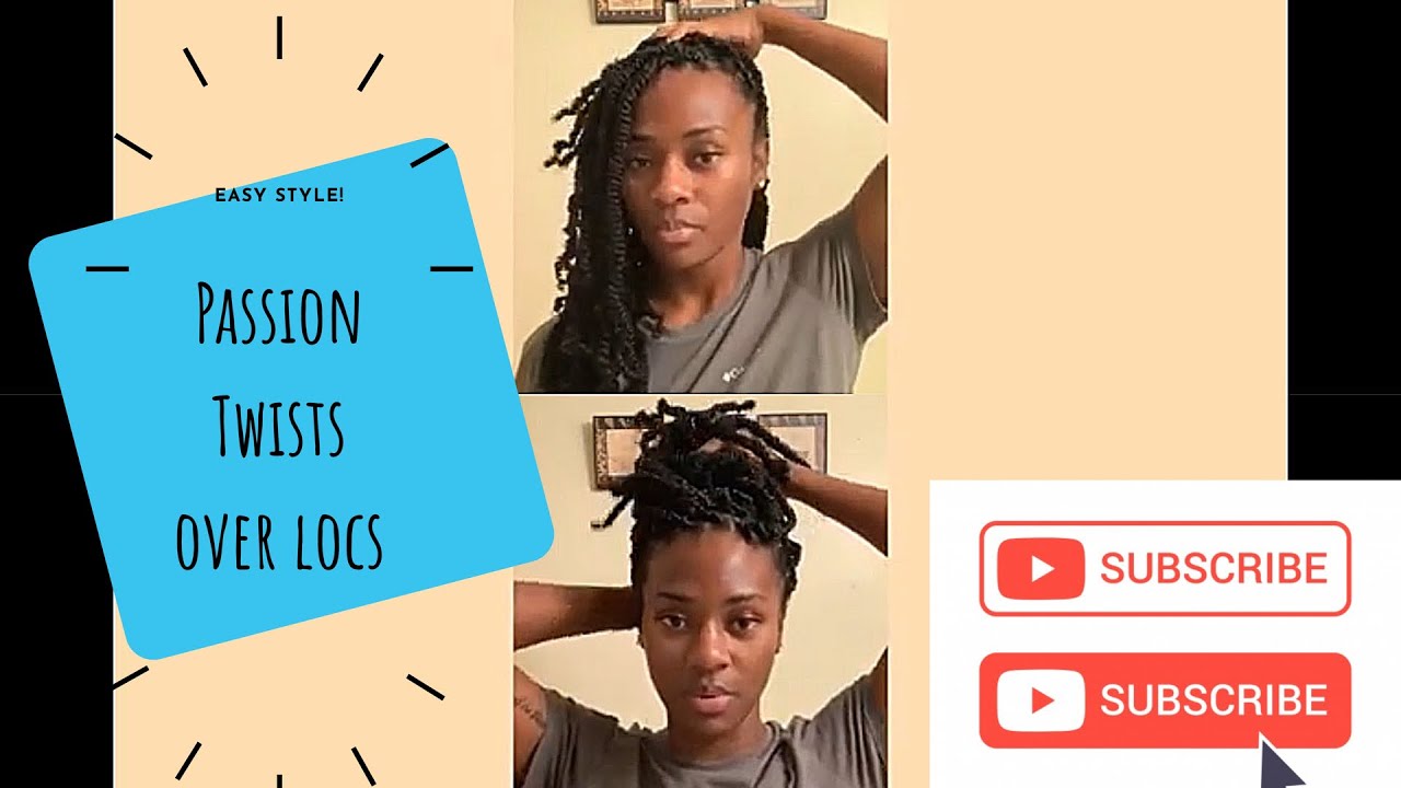How to: Passion/Spring Twists over locs - YouTube