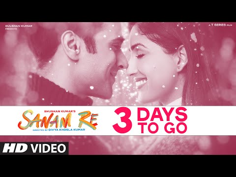 SANAM RE : 3 Days To Go (In Cinemas) | Pulkit Samrat, Yami Gautam | Divya Khosla Kumar| T-Series