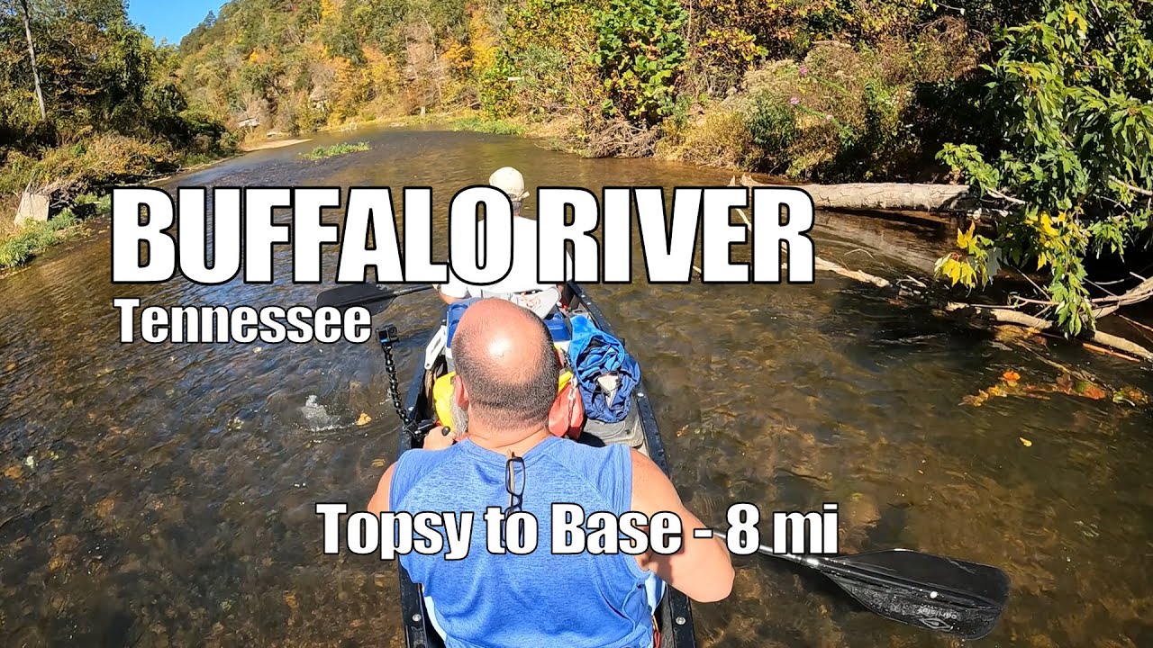 Buffalo River - Topsy to Crazy Horse - 8mi - YouTube