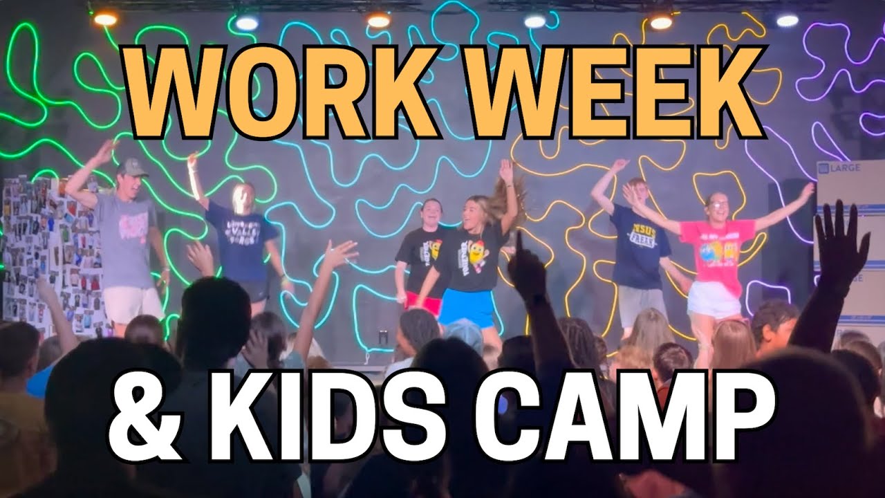 Work Week & Kids Camp - YouTube