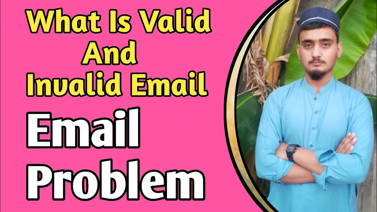 What is valid and invalid Email | Email problem - YouTube