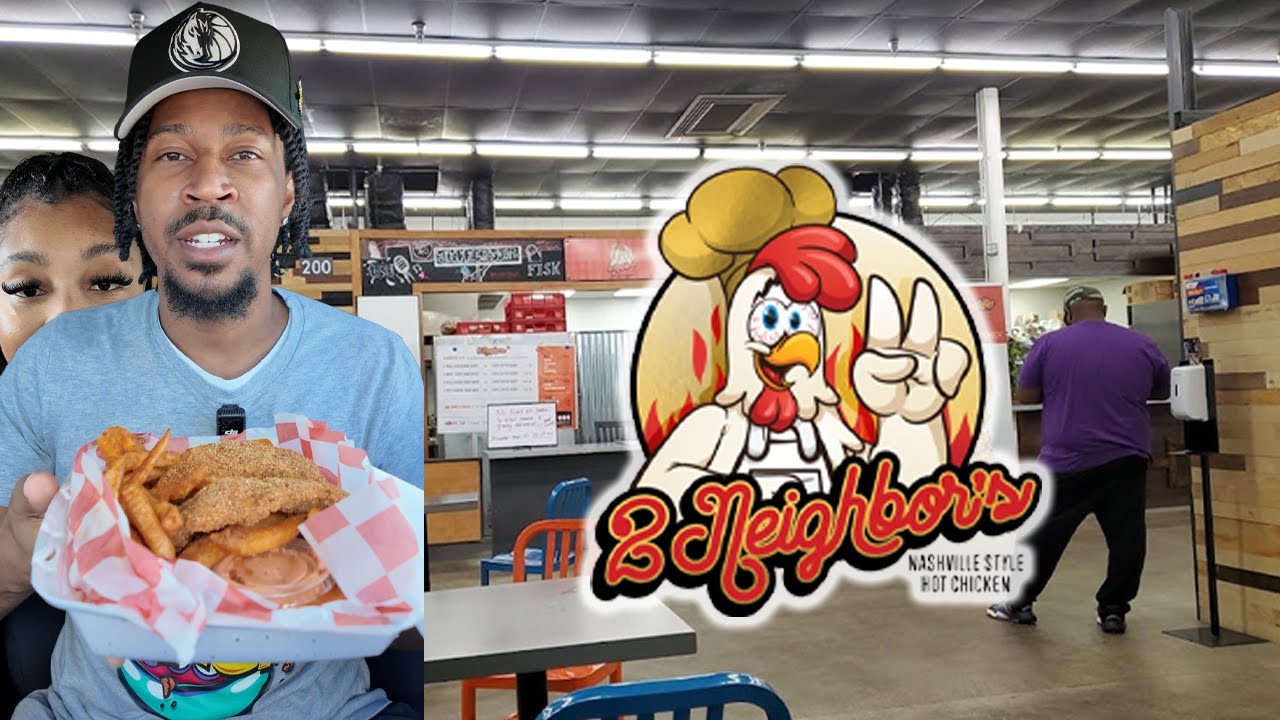 2 Neighbor's Hot Chicken | Food Review {Desoto, TX} - You Film Me TV ...
