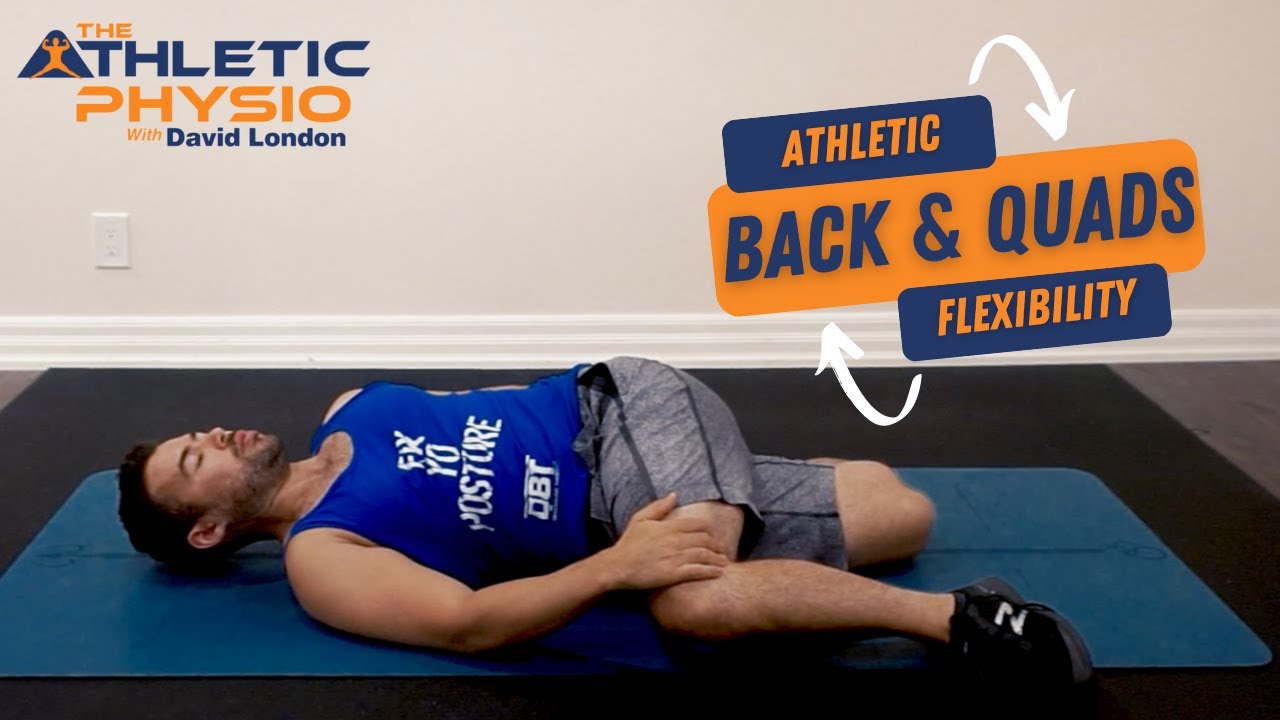Rotating Quad Stretch for Athletic Flexibility | The Athletic Physio ...
