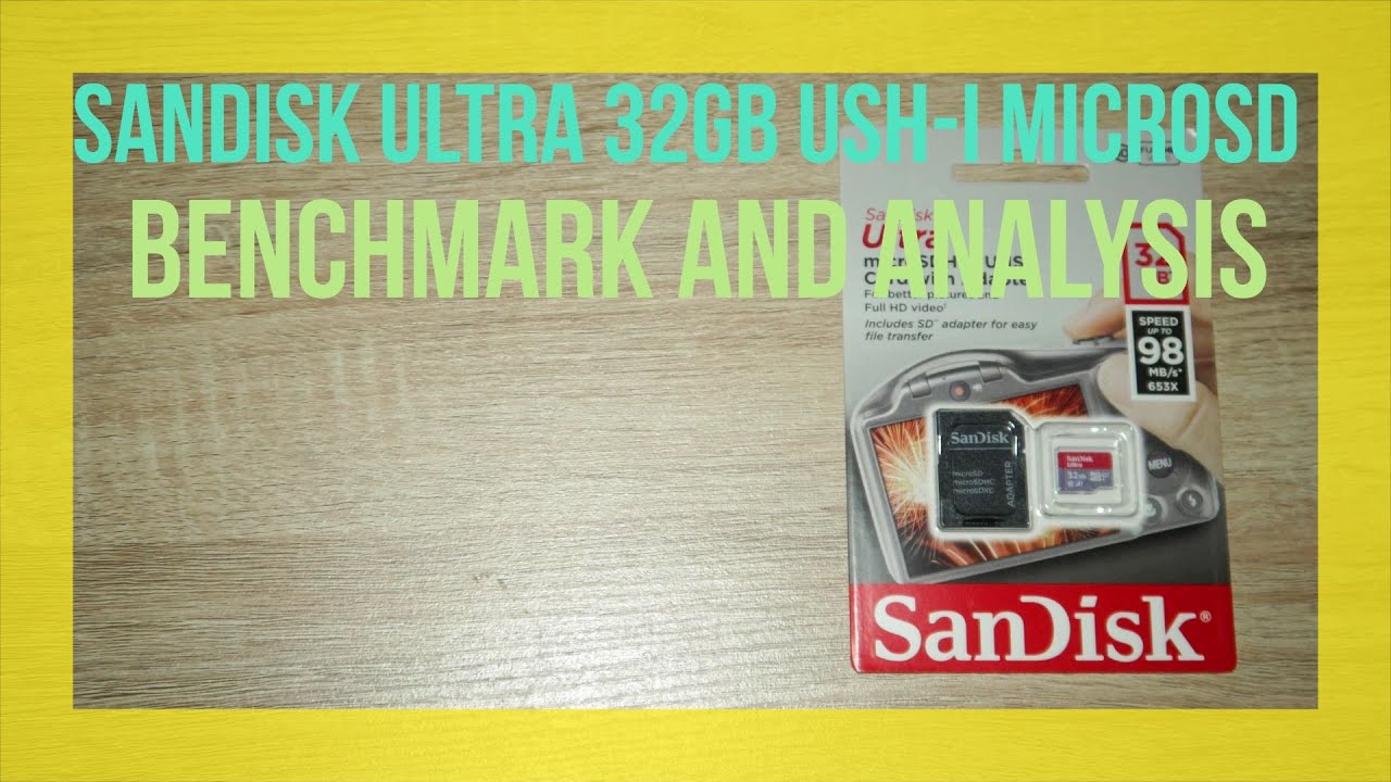 SanDisk Ultra 32GB USH-I MicroSD Benchmark and Analysis. 4K - YouTube