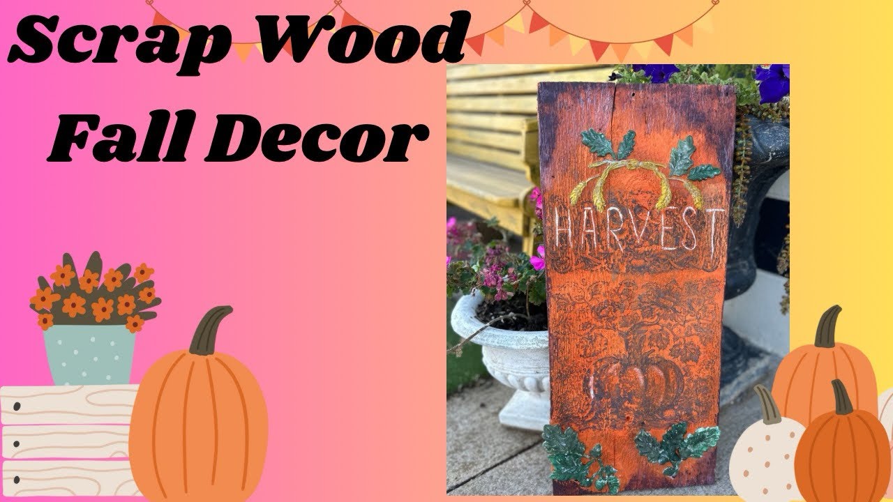 Scrap Wood Fall Decor - YouTube