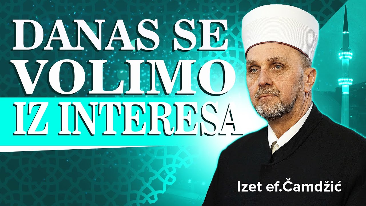 Izet ef Camdzic, Danas se volimo iz interesa - YouTube