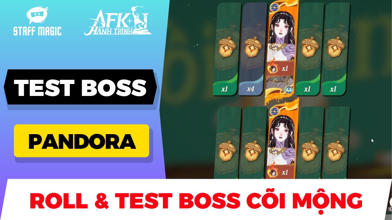 PANDORA: Roll & Test Boss Cõi Mộng - Hành Trình AFK - YouTube